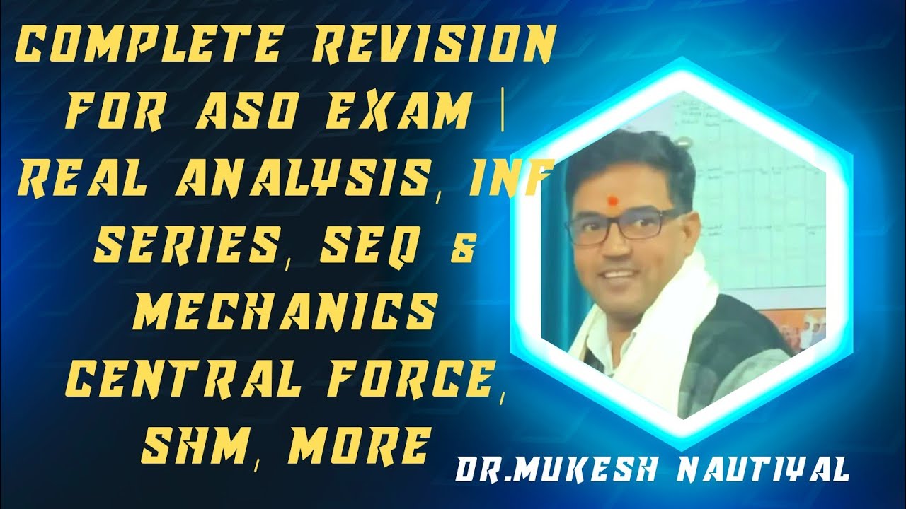 Complete Revision for different competitive Exam | Real Analysis, Inf ...