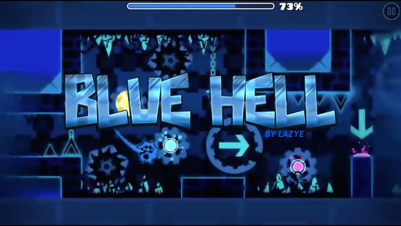 (GD) Blue Hell by LaZye (Ultra Easy Demon 10*) (10 Demons) - YouTube