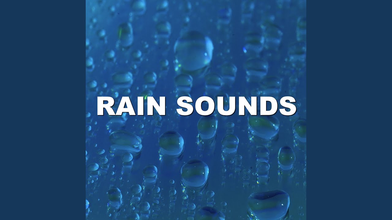 Terrific Natural Rain Sounds - YouTube Music