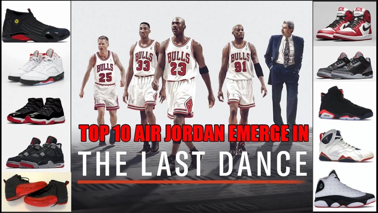 TOP 10 Air Jordan Emerge In 'The Last Dance - YouTube