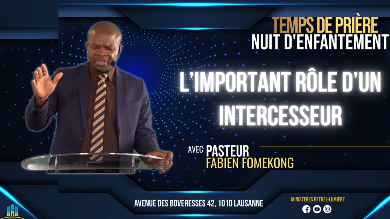 L'important rôle d'un intercesseur. Pasteur Fabien FOMEKONG - YouTube
