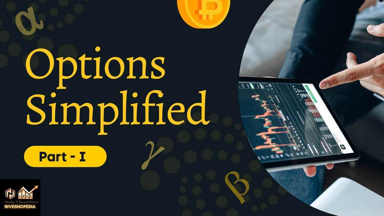 Options Simplified (Part - 1) - YouTube