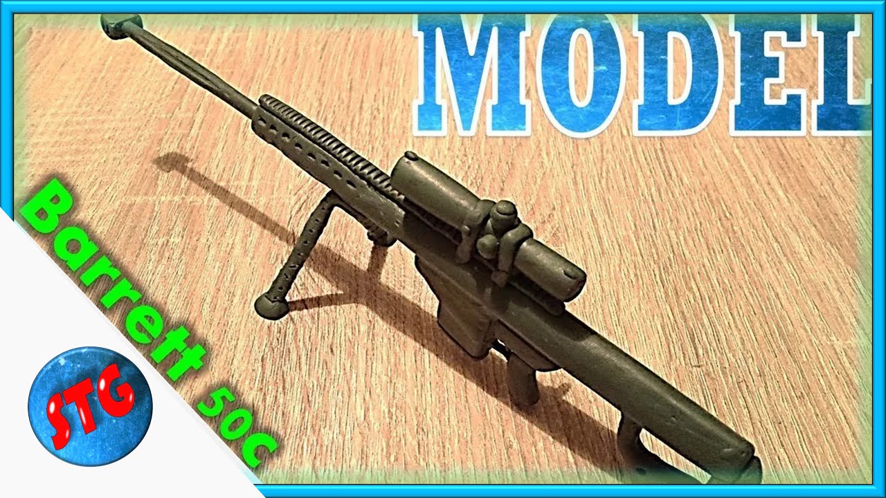 Making Barrett 50 cal - Sniper Rifle (1:10 scale)/Clay Model - YouTube