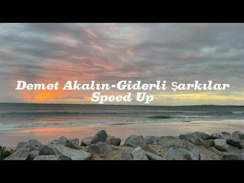Giderli Şarkılar-Speed Up