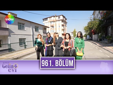 Aslı Hünel ile Gelin Evi 961. Bölüm | 8 Kasım 2022