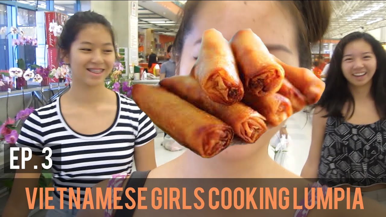 Vietnamese Girls Cooking Lumpia | McSister Monday - YouTube