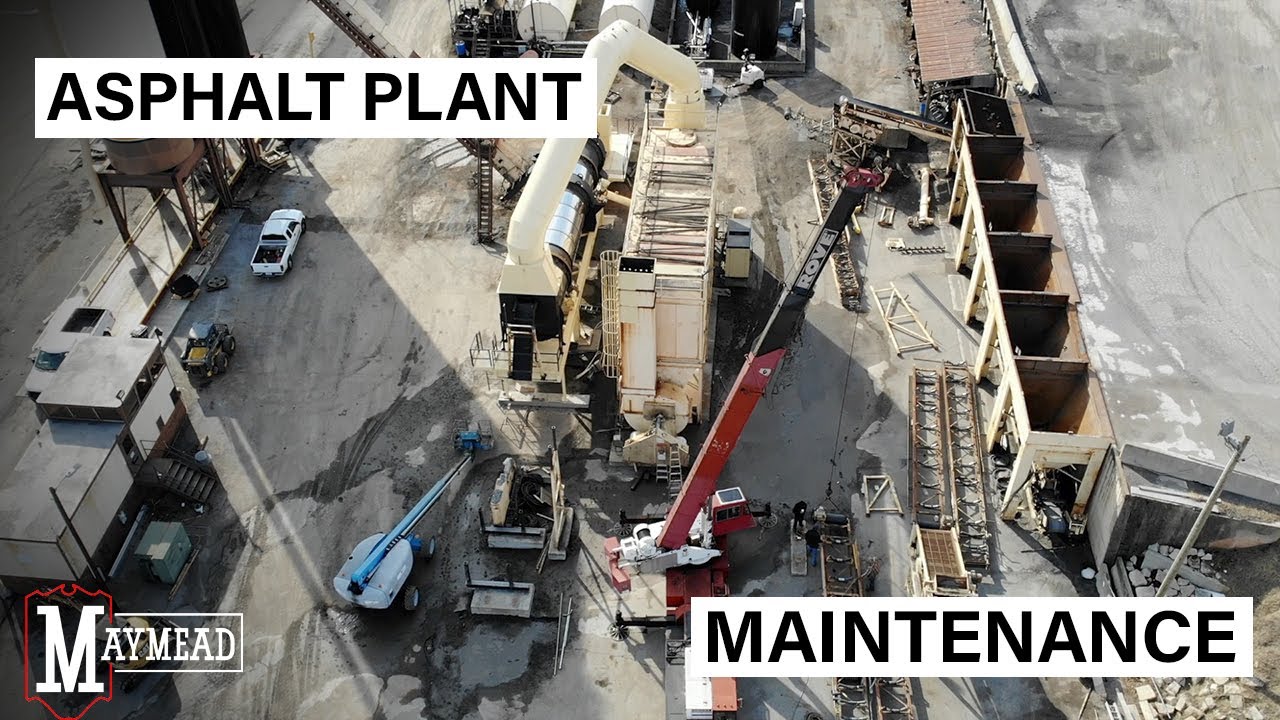 Off Season Asphalt Plant Maintenance - Maymead - YouTube