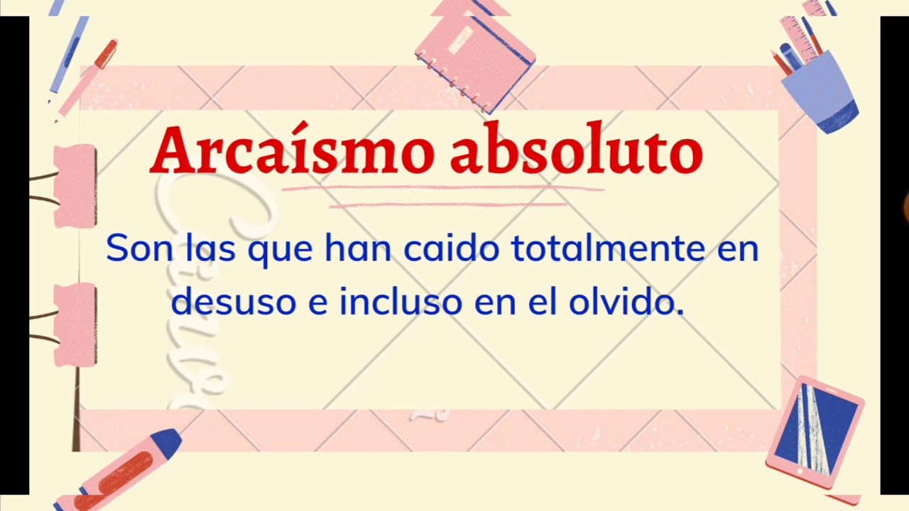 Los arcaísmos. - YouTube