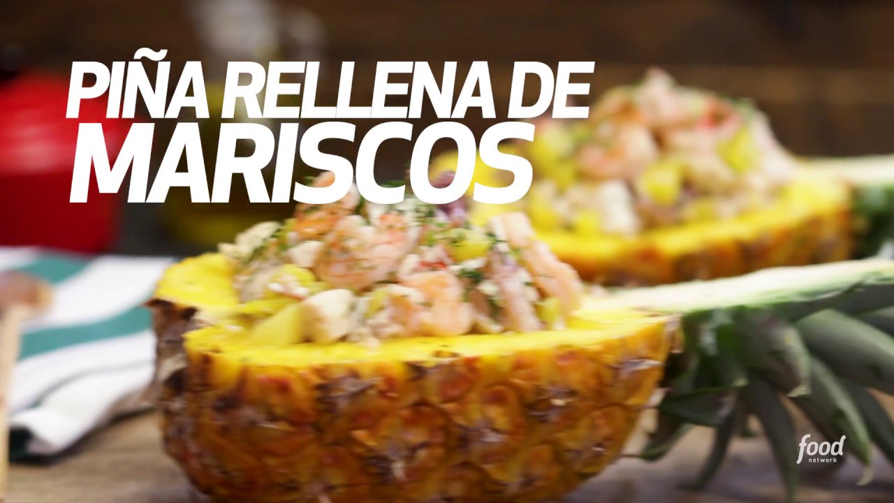 Piña Rellena de Mariscos | Food Network Latinoamérica - YouTube