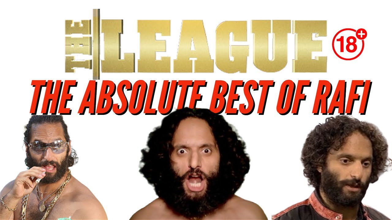 THE LEAGUE - THE ABSOLUTE BEST OF RAFI - YouTube