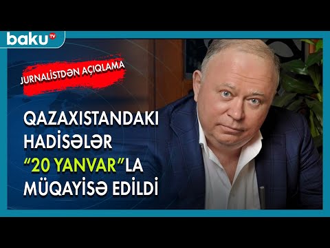Qazaxıstandakı hadisələr \