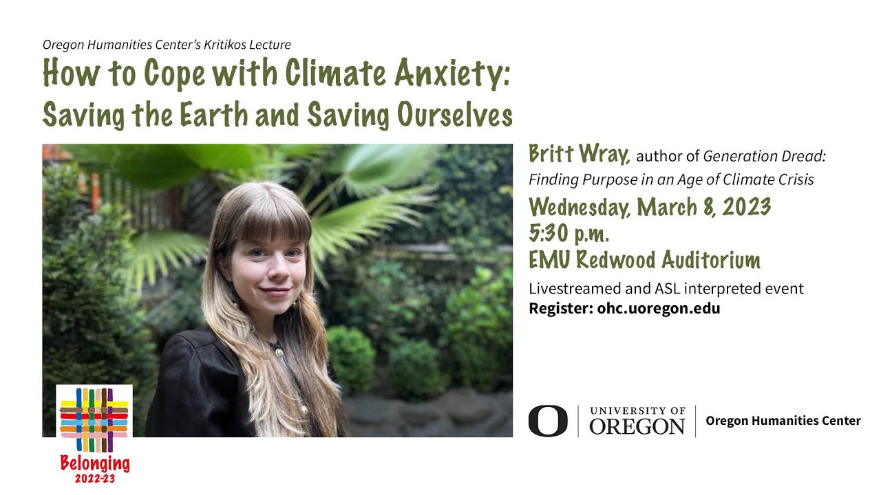 “How to Cope with Climate Anxiety: Saving the Earth and Saving ...