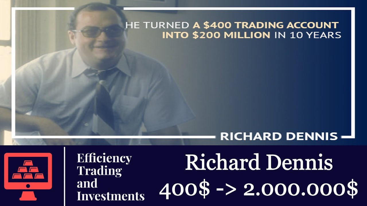 Te REVELO las 2 ESTRATEGIAS de TRADING de RICHARD DENNIS con las que ...