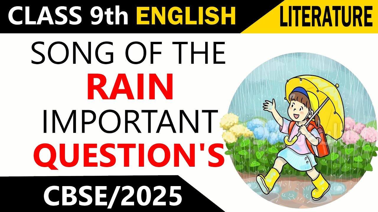 Song of the Rain | Class 9th | English Literature | Important Question ...