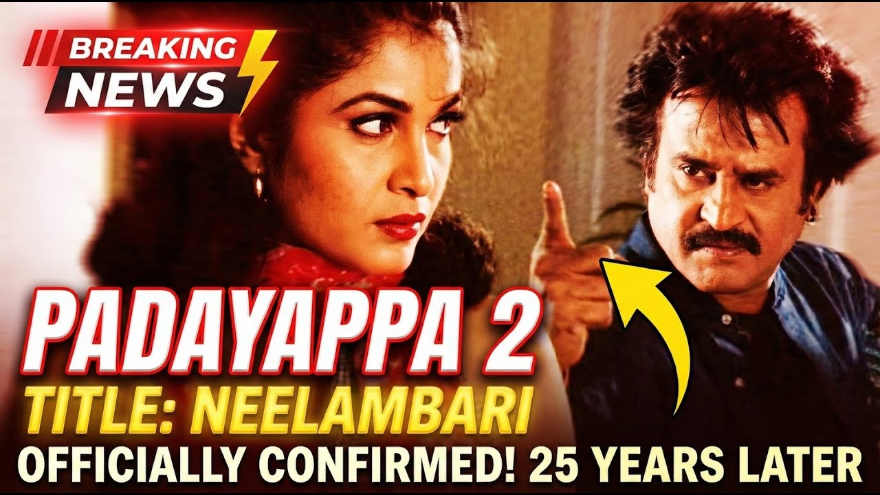 Rajinikanth CONFIRMS Padayappa 2 as NEELAMBARI! Epic 75th Birthday ...