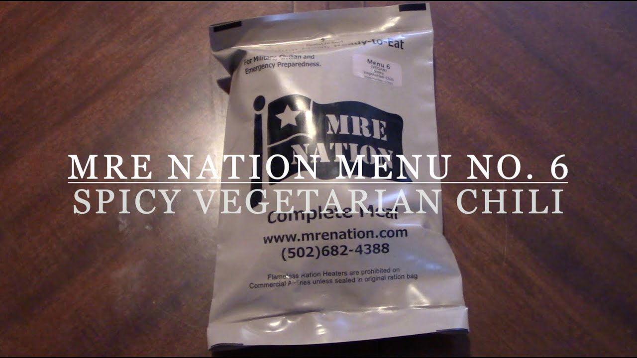 MRE Review | MRE Nation | Menu No. 6 | Spicy Vegetarian Chili - YouTube