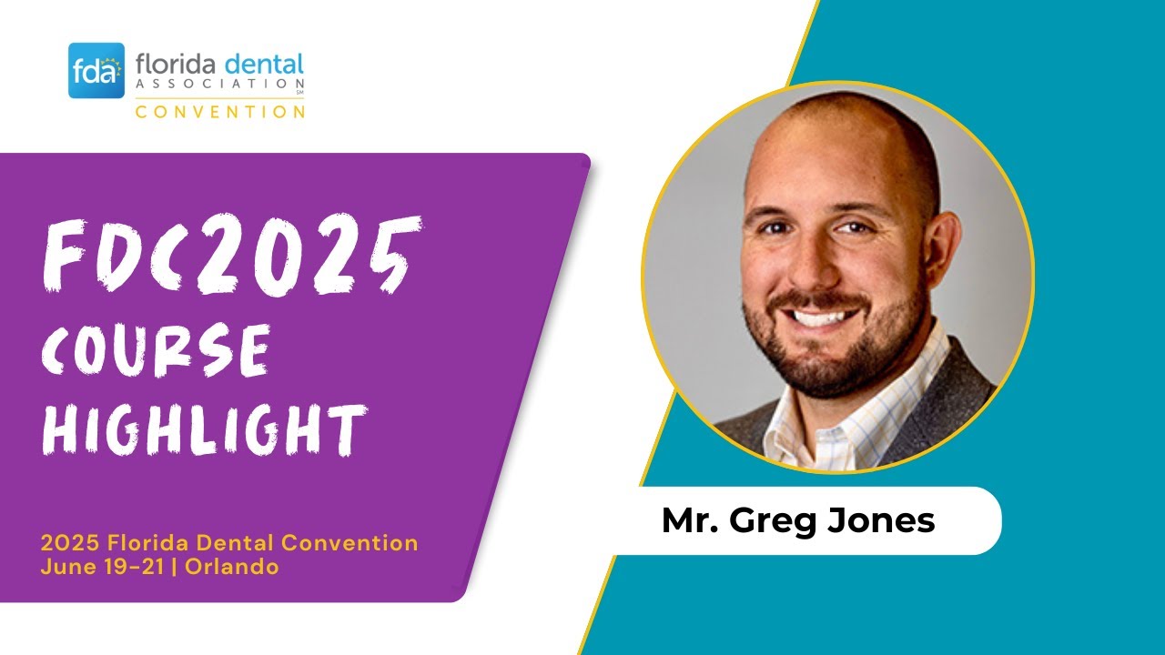FDC2025 Greg Jones Course Highlight | Florida Dental Convention - YouTube