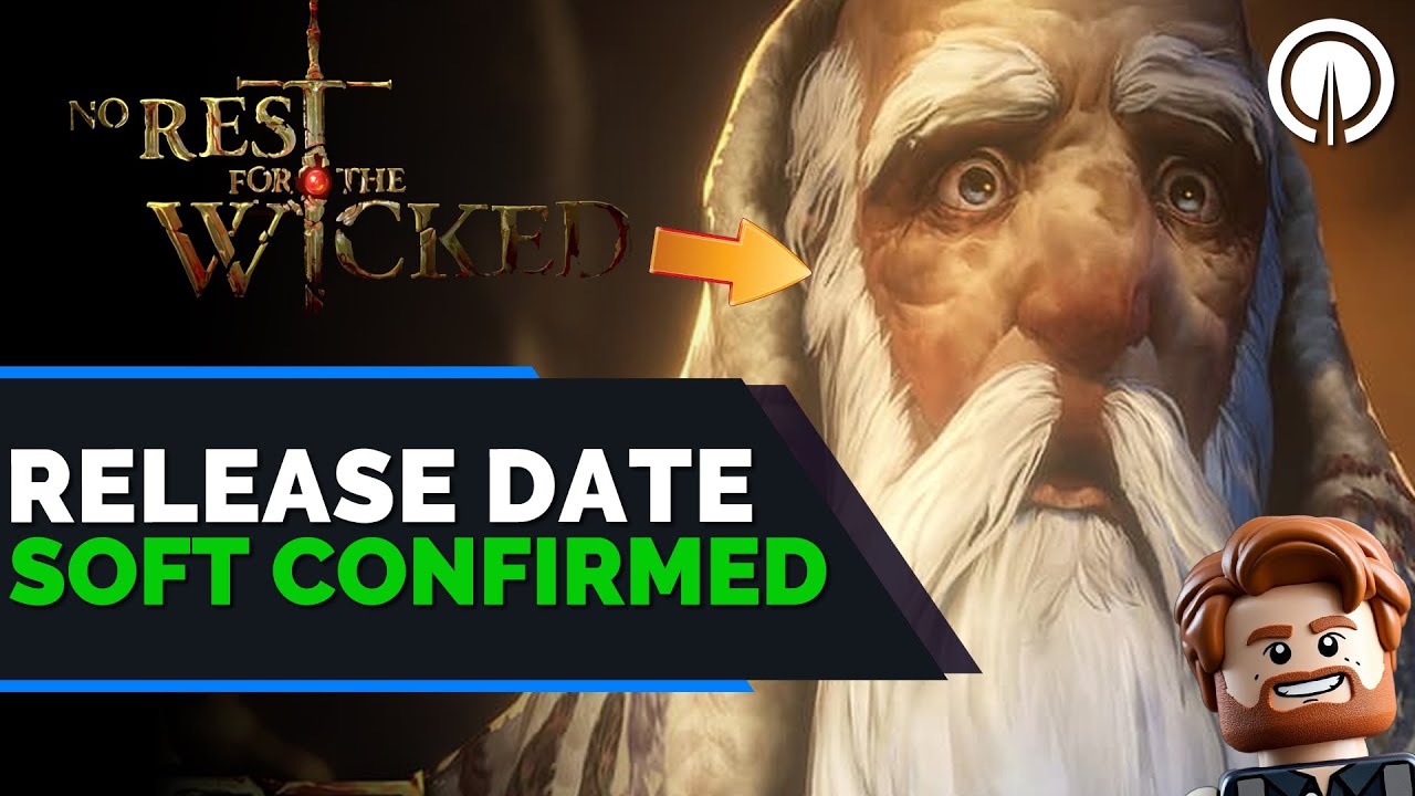No Rest for the Wicked Release Date Update & Wicked Inside - YouTube