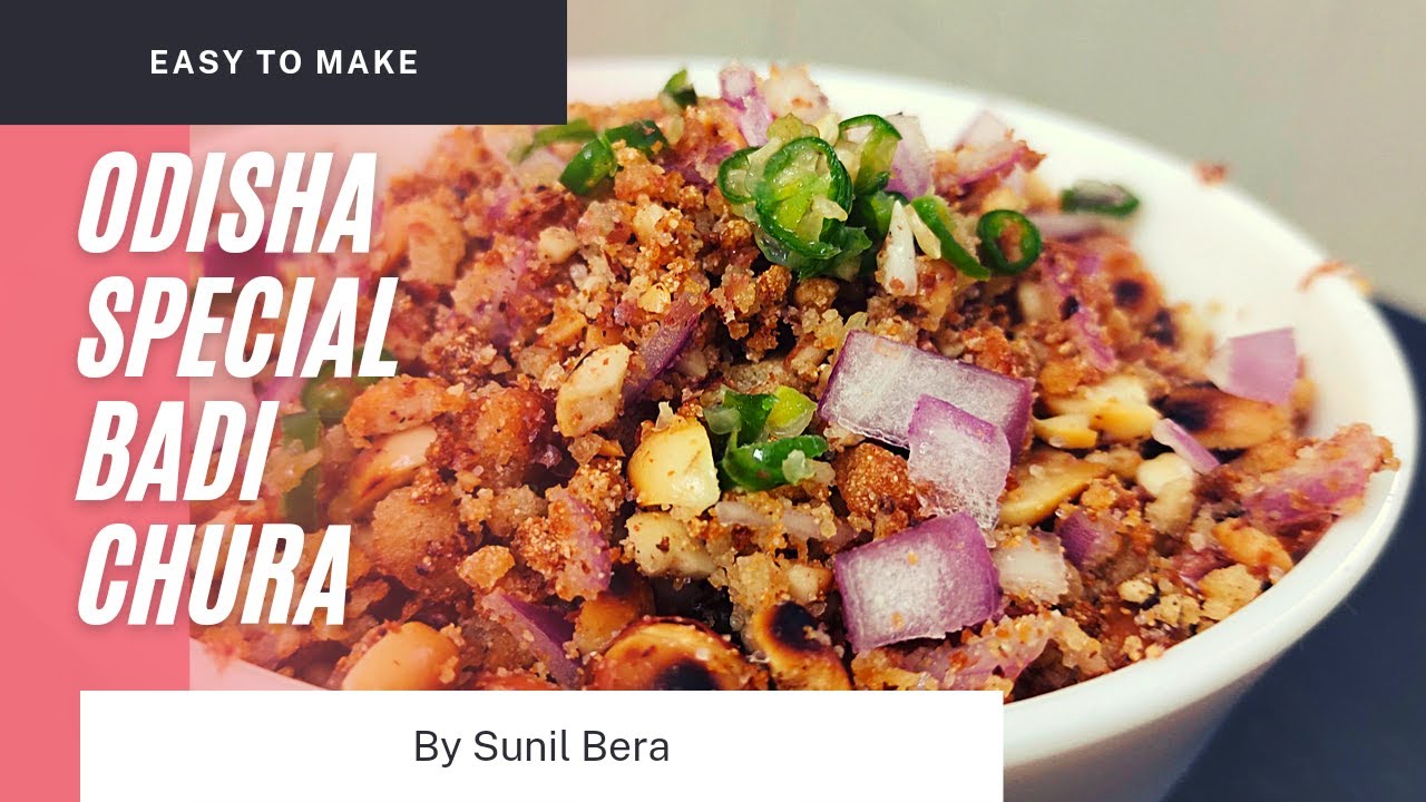 ओडिशा का मजेदार बड़ी चुरा बनाये || Odisha Special Badi Chura Recipe ...