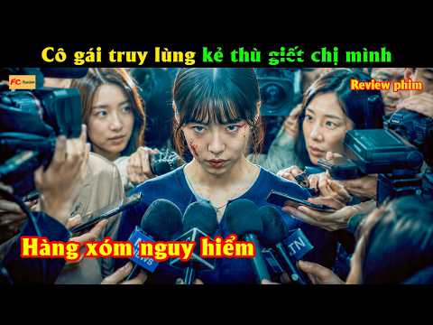 Cô gái truy lùng kẻ thù g.iết chị mình - Review phim Hàn