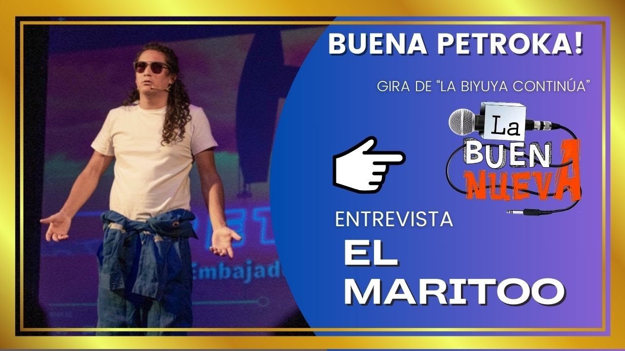 Nota a Maritoo EL PETROKA en La Buenanueva 2024 - YouTube