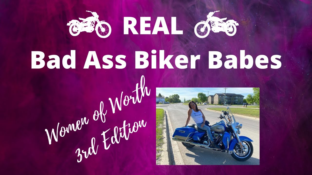 REAL Bad Ass Biker Babes - Women of Worth Part 3 - YouTube