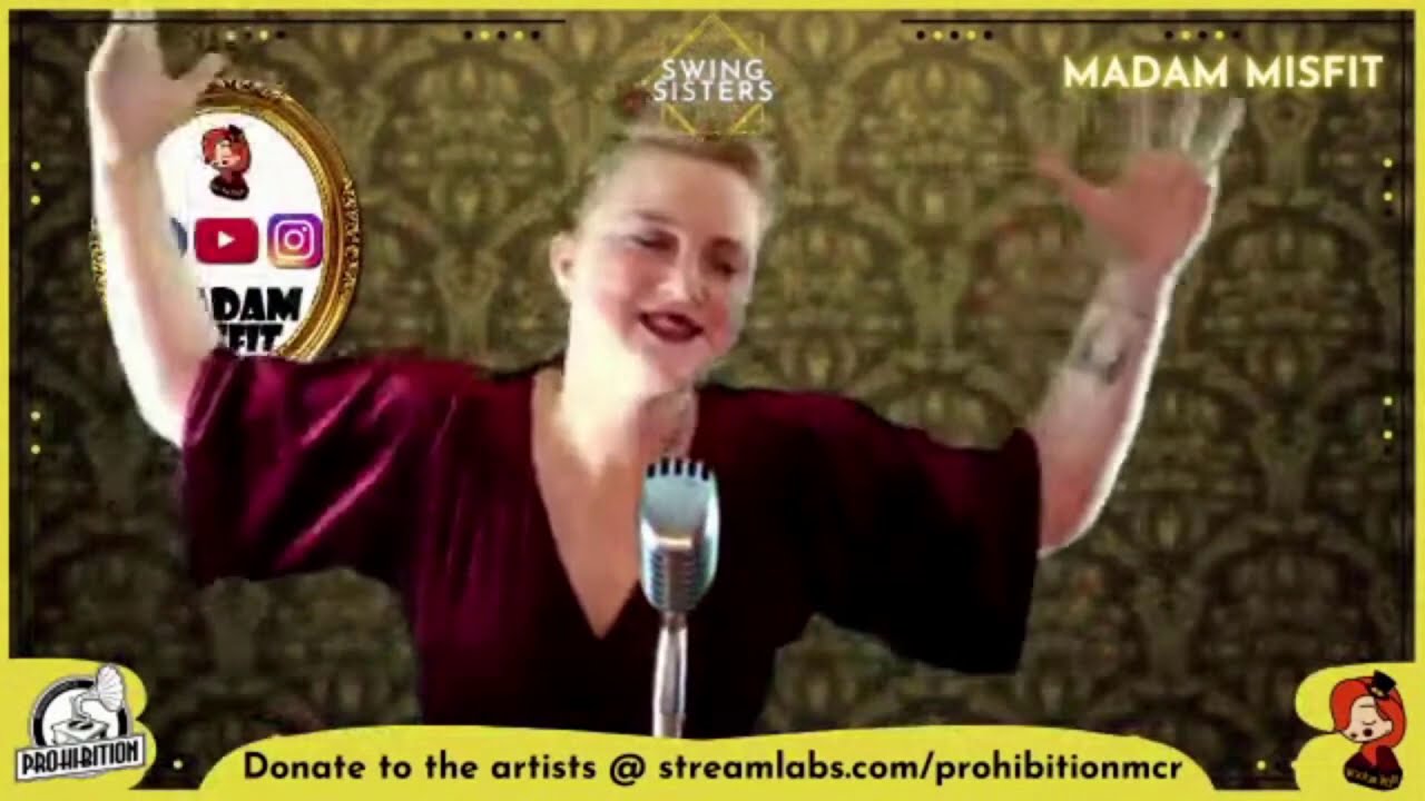Madam Misfit @ Prohibition Swing Sisters Online Party 19.12.20 - YouTube