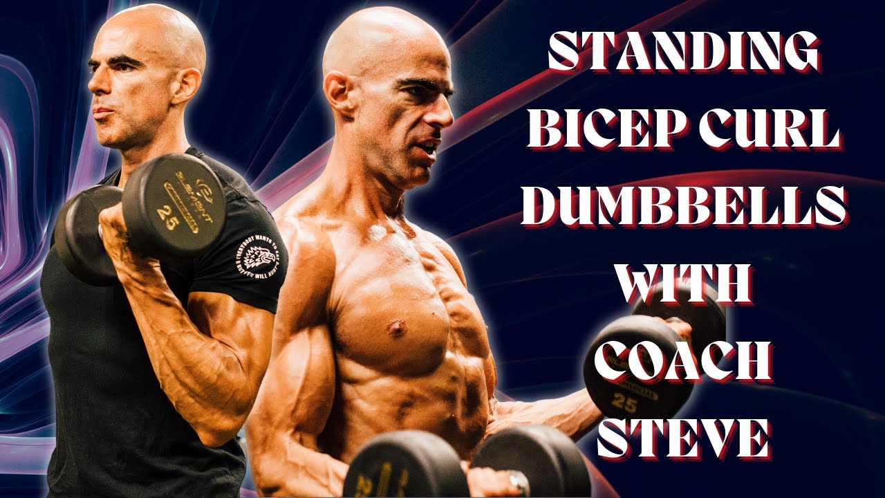 STANDING BICEP CURL DUMBBELLS EXERCISE WITH COACH STEVE - YouTube