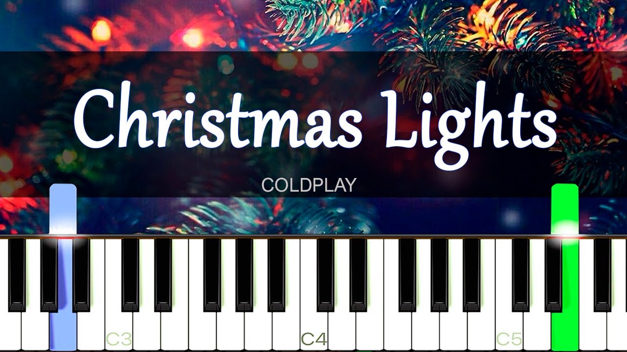 Christmas Lights - Coldplay [Easy Piano Tutorial] | SHEET MUSIC + MIDI ...