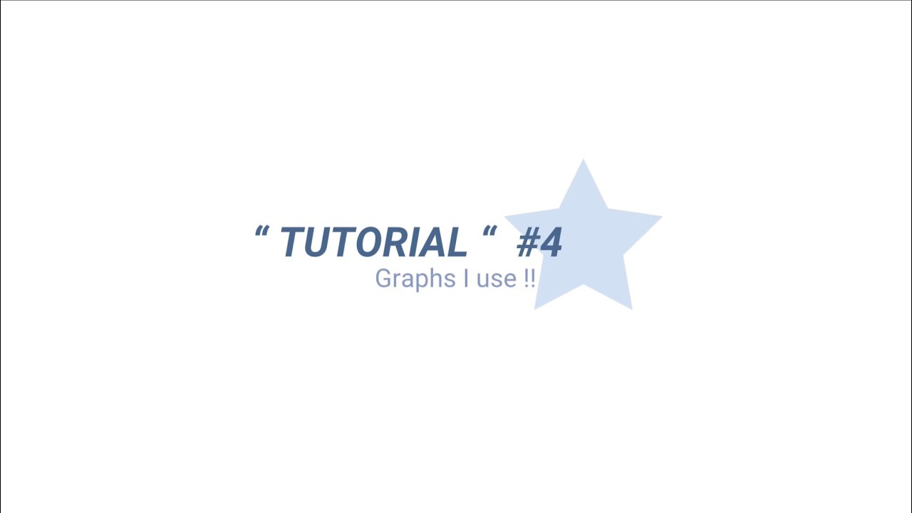 TUTORIAL “ #4 : Graphs I use !! - YouTube