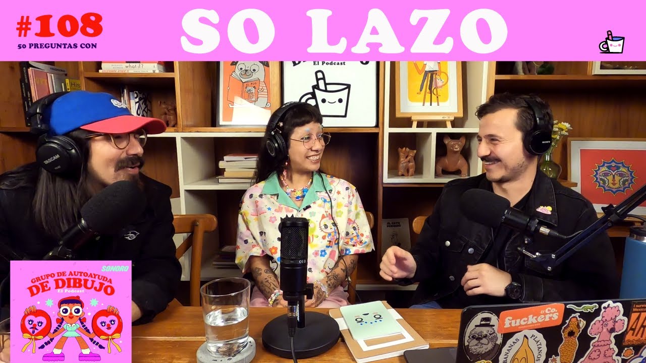 EPISODIO 108: ENTREVISTA CON SO LAZO - YouTube