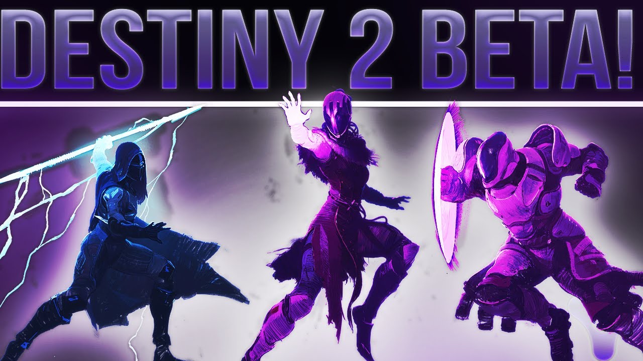 DESTINY 2 BETA! Everything You Need To Know & Do In The Destiny 2 Beta ...