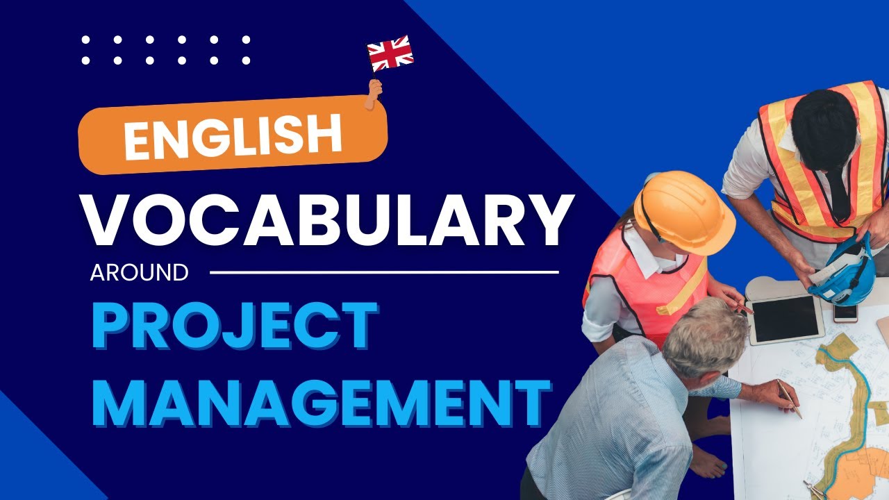 Business English vocabulary - Project Management - YouTube