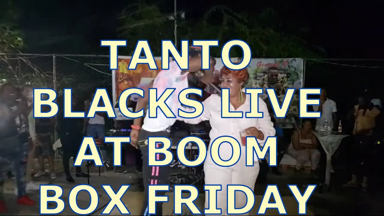 TANTO BLACKS LIVE AT BOOM BOX FRIDAYS - YouTube