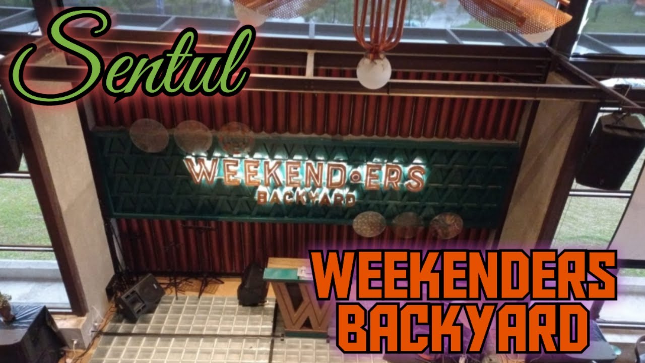 WEEKENDERS BACKYARD CAFE KEREN DI SENTUL - YouTube