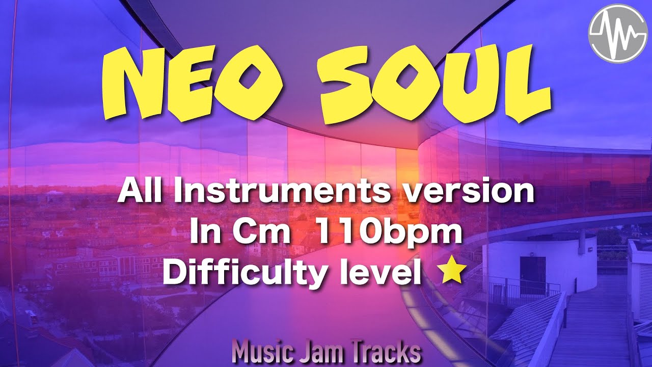 Neo Soul Jam C Minor 110bpm All Instruments version BackingTrack - YouTube