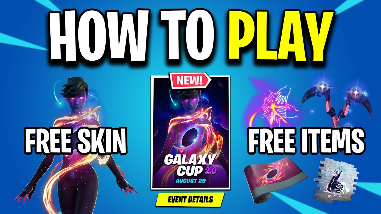 How To Play The "Galaxy Cup 2.0" In Fortnite! (Free Galaxy Skin) - YouTube