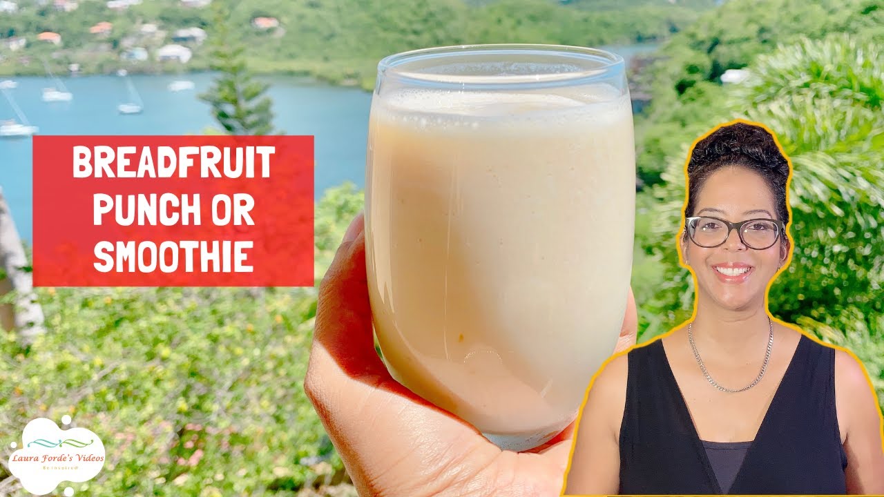 How To Make Breadfruit Punch | Smoothie - YouTube