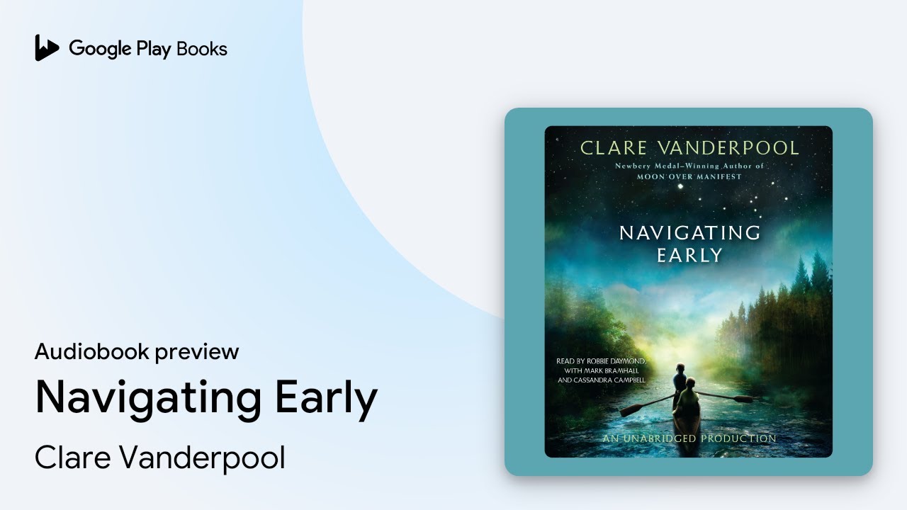 Navigating Early by Clare Vanderpool · Audiobook preview - YouTube