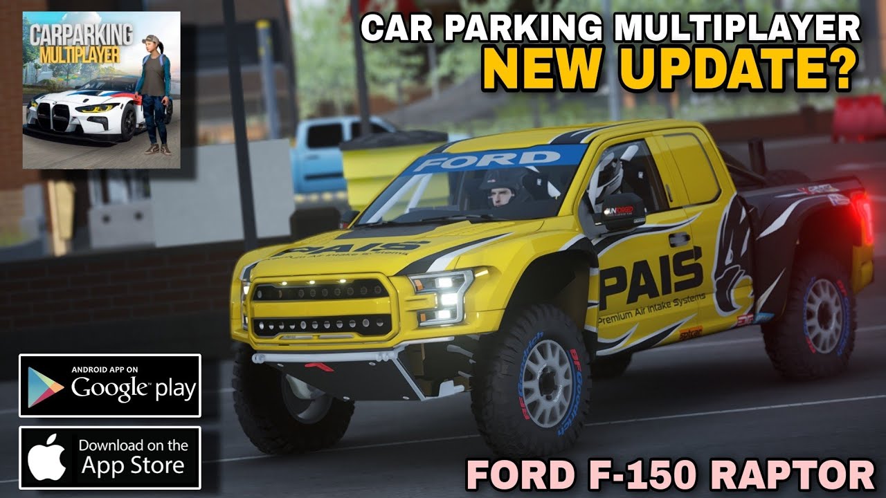 New Ford Raptor F-150 with Bodykits in Car Parking Multiplayer New ...