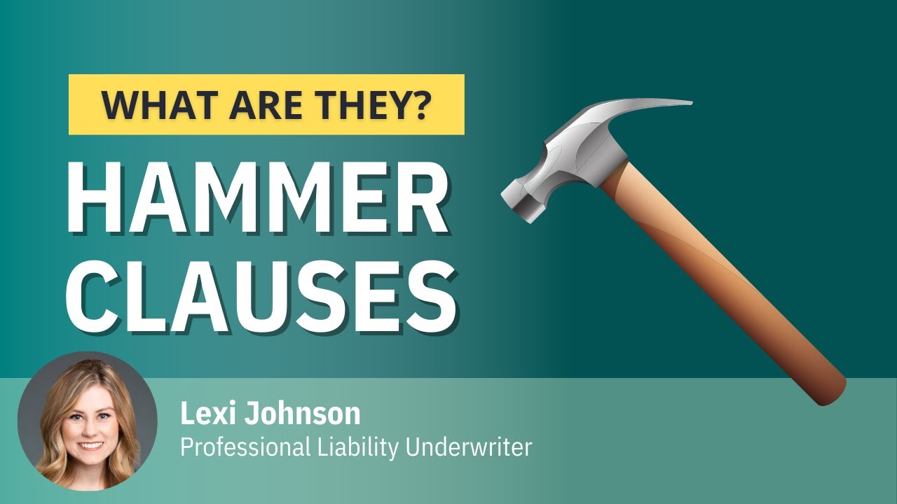Hammer Clause (Consent to Settle Provisions Explained) - YouTube