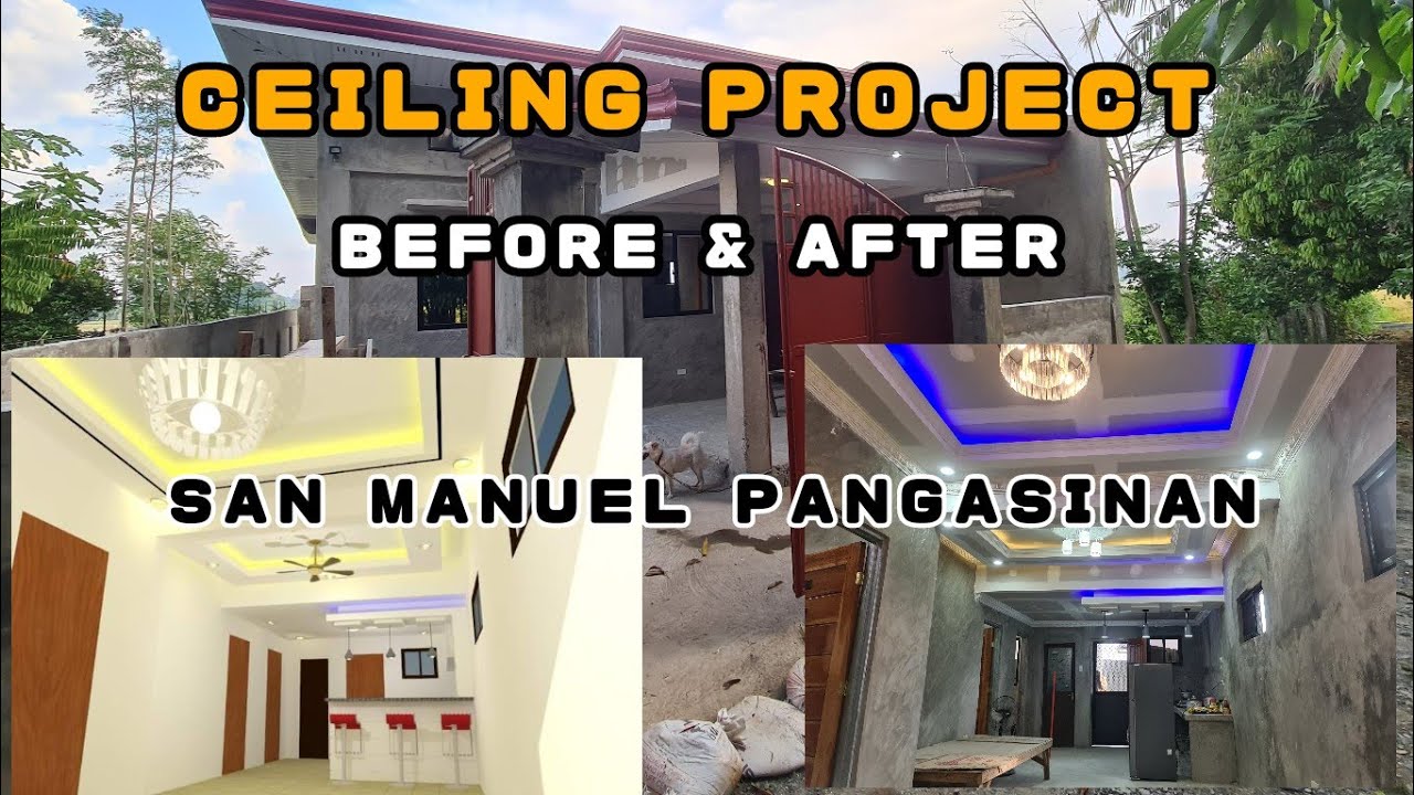 CEILING PROJECT. BEFORE AND AFTER (San Manuel Pangasinan) - YouTube