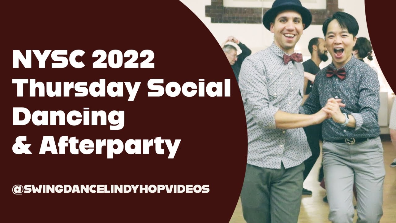 NYSC 2022 Thursday Social & Afterparty - Swing Dancing & Lindy Hop ...
