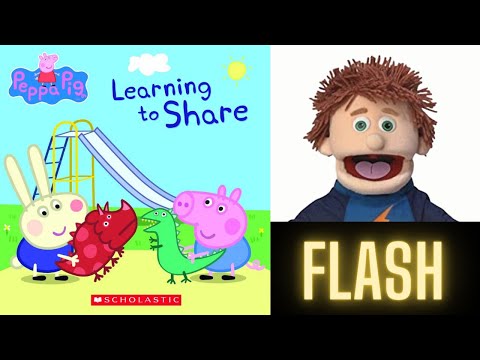 Peppa Pig ‘Learning to share’ - read aloud with Flash - UK accent - YouTube