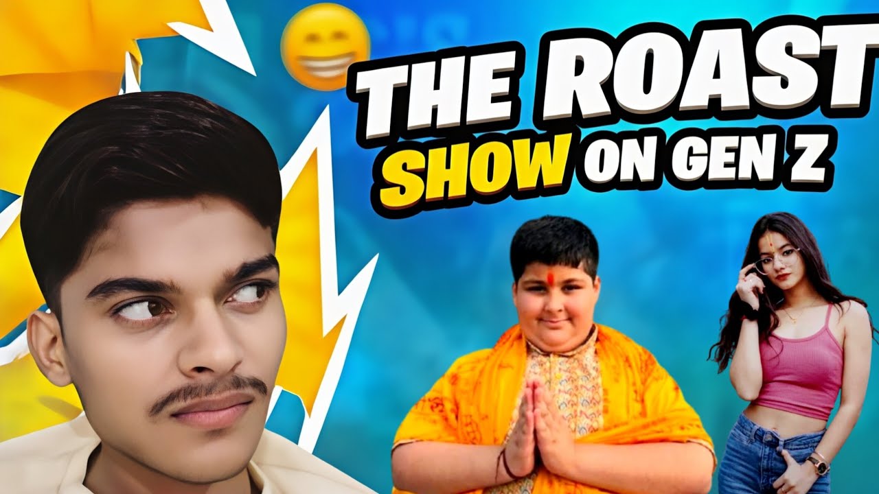 THE ROAST SHOW ON GEN -- Z !! Roasting the vibes : 🔥 - YouTube