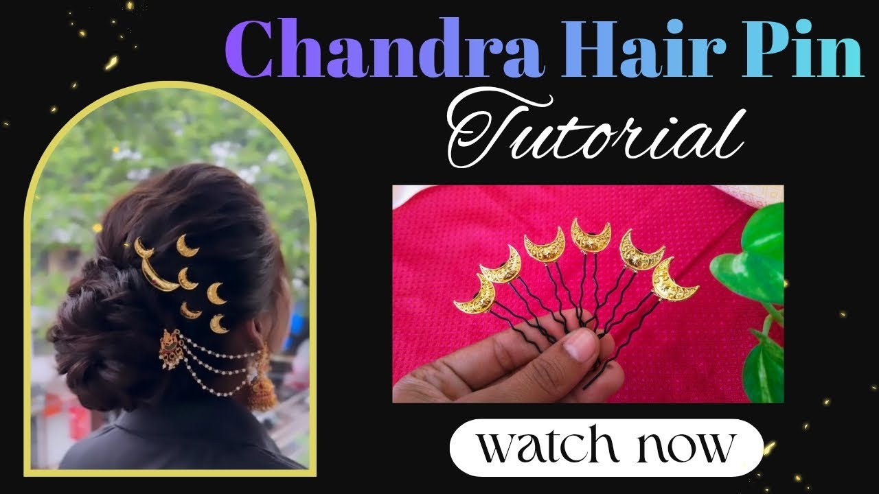 How to make Chandra Hair Pin || Trending युनिक चंद्रा हेयर पिन - YouTube