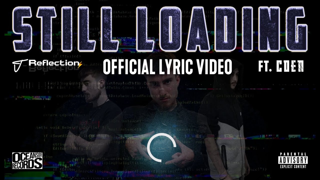 J-Reflection ft cden - Still Loading (Official Lyric Video) - YouTube