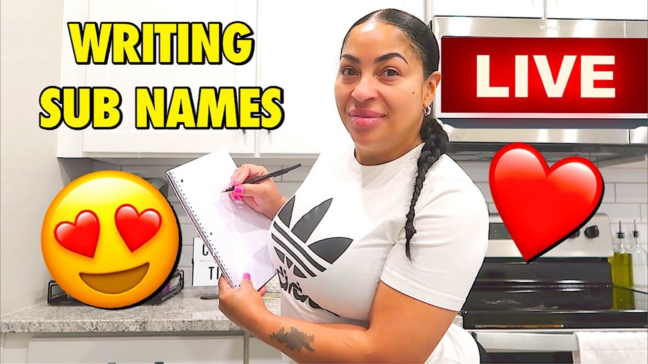 Writing Sub Names, Chit Chat & More! - YouTube
