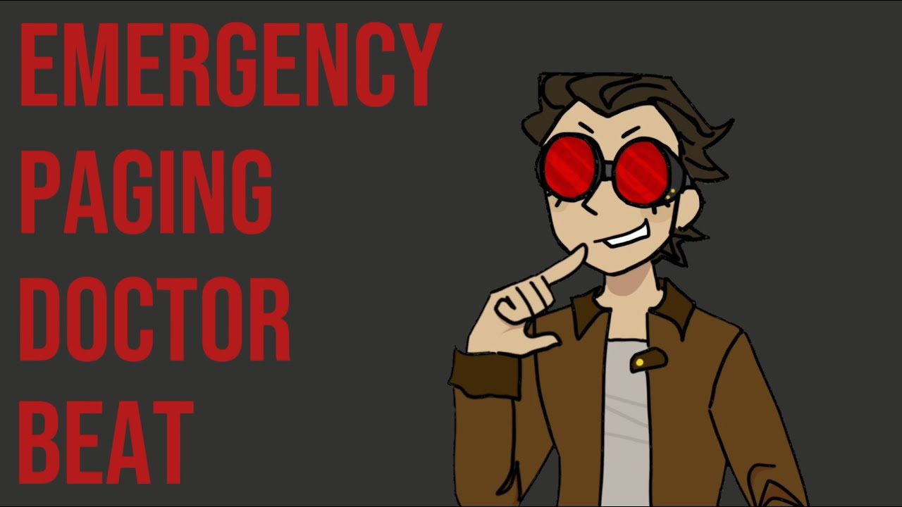 Emergency! Dr. Paging Beat! | meme - YouTube