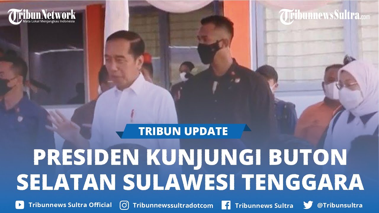 LIVE Presiden Jokowi Kunjungi Buton Selatan Sulawesi Tenggara - YouTube